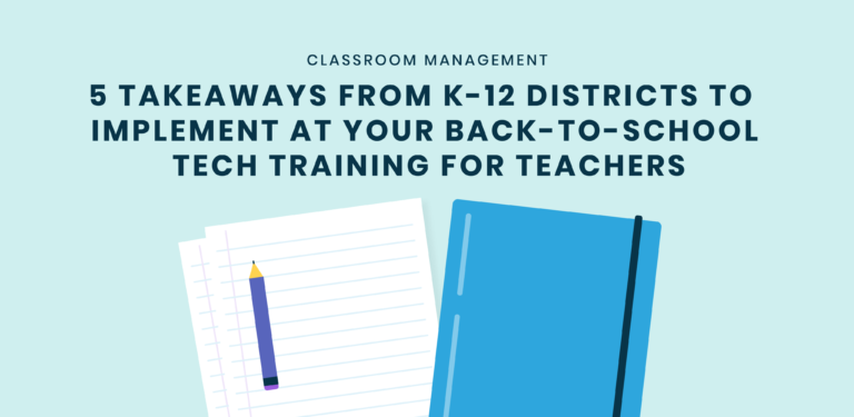 5 Takeaways from K-12 Districts to Implement at Your Back-to-School ...