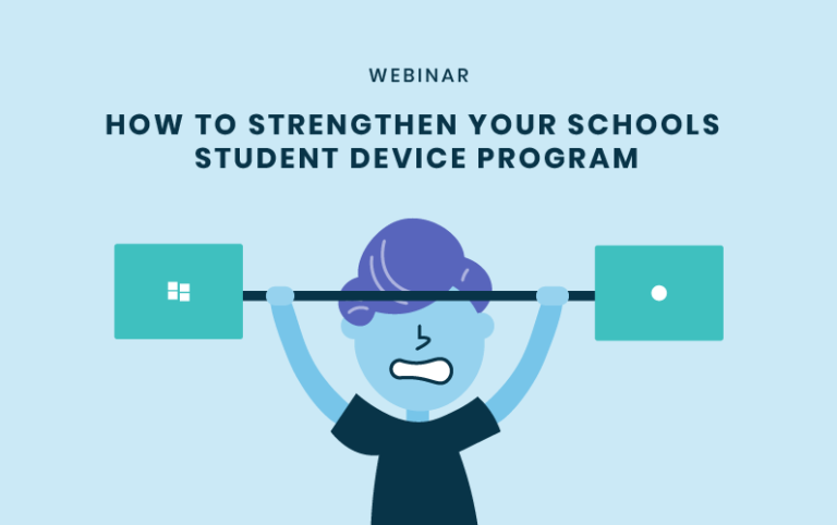 Strengthen Your School's Student Device Program - Dyknow