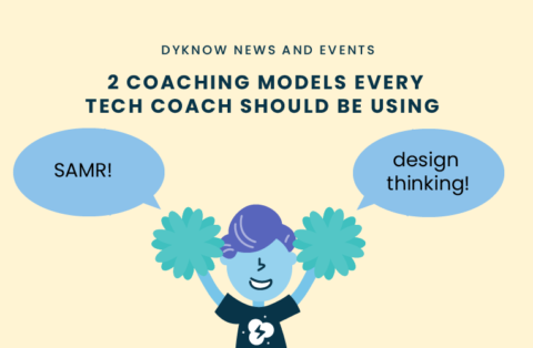 2 Coaching Models Every Tech Coach Should Be Using - Dyknow