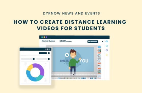 How to Create Distance Learning Videos for Students - Dyknow