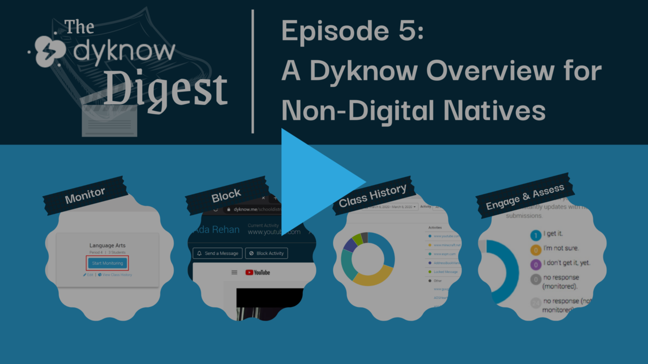 The Dyknow Digest - Dyknow